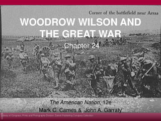 PPT - WOODROW WILSON AND THE GREAT WAR PowerPoint Presentation, free ...