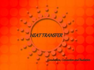 PPT - HEAT TRANSFER PowerPoint Presentation, free download - ID:1008691