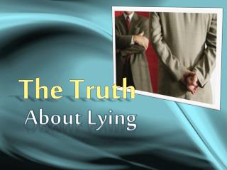 PPT - The Truth PowerPoint Presentation, free download - ID:1012516