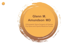 Dr. Glenn Amundson, MD Online Presentations Channel