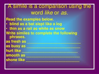 PPT - A simile is a comparison using the word like or as. PowerPoint ...
