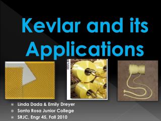 PPT - Kevlar and its Applications PowerPoint Presentation, free ...
