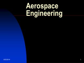 PPT - Aerospace Engineering PowerPoint Presentation, free download - ID ...