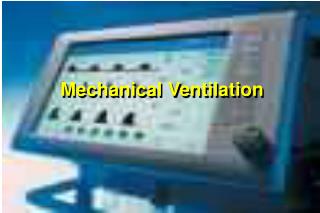 PPT - Mechanical Ventilation PowerPoint Presentation, free download ...