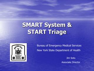 PPT - SMART System & START Triage PowerPoint Presentation, free ...