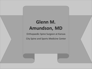 Dr. Glenn Amundson, MD Online Presentations Channel
