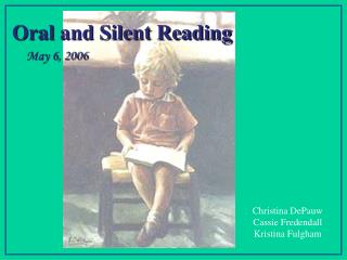 PPT - Oral and Silent Reading PowerPoint Presentation, free download ...