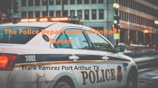 PPT - The Information about Police Department of United States ...
