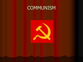 PPT - COMMUNISM PowerPoint Presentation, free download - ID:1068226