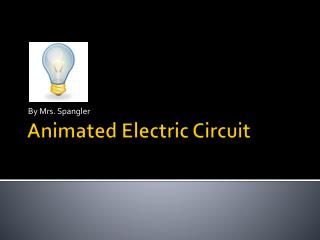 PPT - Animated Electric Circuit PowerPoint Presentation, free download ...