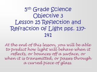 PPT - 5 th Grade Science Objective 3 Lesson 25 Reflection and ...