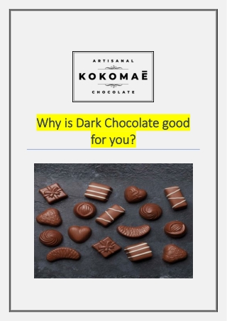 PPT - Why is Dark Chocolate good for you PowerPoint Presentation, free ...