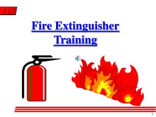 PPT - Fire Extinguisher Training PowerPoint Presentation, free download ...