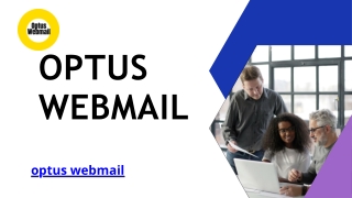 Optus Webmail Online Presentations Channel