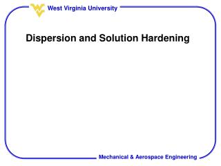 PPT - Dispersion and Solution Hardening PowerPoint Presentation, free ...