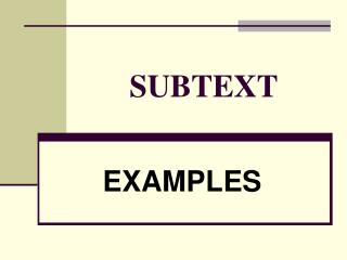 PPT - SUBTEXT PowerPoint Presentation, free download - ID:1144220