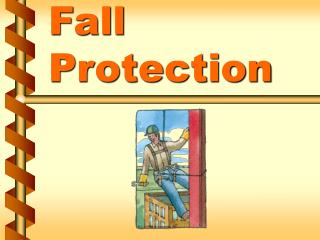 PPT - Fall Protection PowerPoint Presentation, free download - ID:1165190