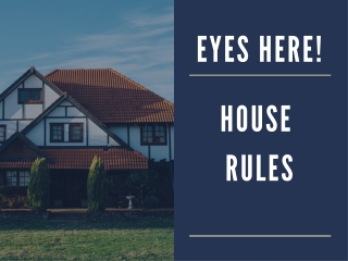 PPT - house rules PowerPoint Presentation, free download - ID:11778875