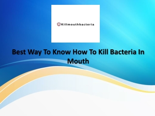 Killmouth Bacteria Online Presentations Channel