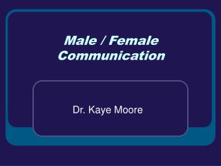 PPT - Male / Female Communication PowerPoint Presentation, free ...
