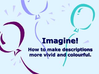 PPT - Imagine! PowerPoint Presentation, free download - ID:1291826