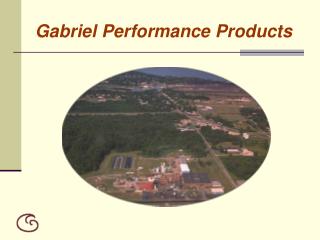 PPT - Gabriel Performance Products PowerPoint Presentation, free ...