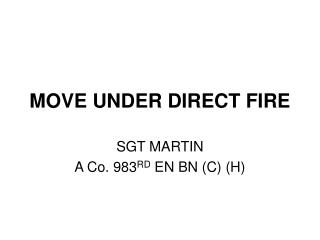 PPT - MOVE UNDER DIRECT FIRE PowerPoint Presentation, free download ...