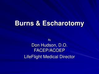 PPT - Burns & Escharotomy PowerPoint Presentation, free download - ID ...