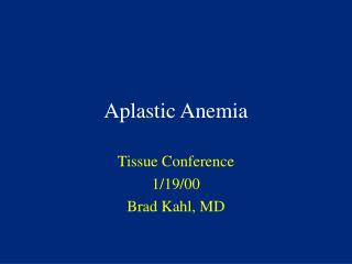 PPT - Aplastic Anemia PowerPoint Presentation, free download - ID:1296182
