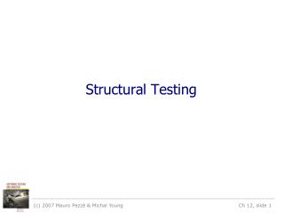 PPT - Structural Testing PowerPoint Presentation, free download - ID ...