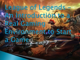 PPT - League of Legends PowerPoint Presentation, free download - ID:1338474