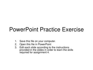 PPT - PowerPoint Practice Exercise PowerPoint Presentation, free ...