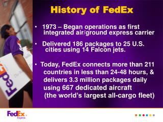 PPT - History of FedEx PowerPoint Presentation, free download - ID:1356922