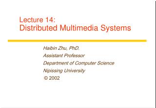 PPT - Lecture 14: Distributed Multimedia Systems PowerPoint ...
