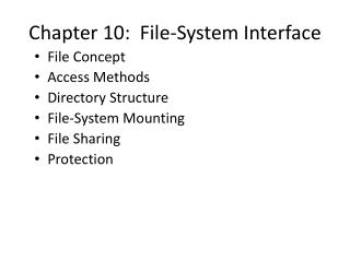 PPT - Chapter 10: File-System Interface PowerPoint Presentation, free ...