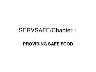 PPT - SERVSAFE/Chapter 1 PowerPoint Presentation, free download - ID:1368164