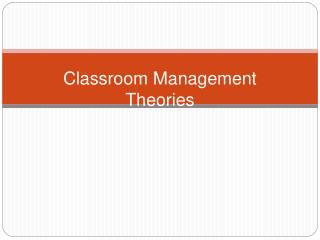 PPT - Classroom Management Theories PowerPoint Presentation, free ...