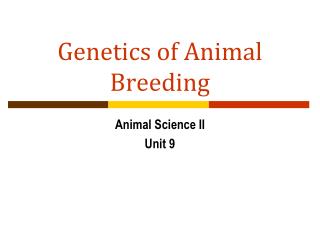 PPT - Genetics of Animal Breeding PowerPoint Presentation, free ...