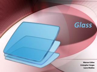 PPT - Glass PowerPoint Presentation, free download - ID:1402344