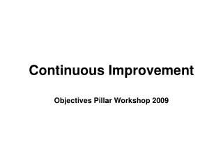 PPT - Continuous Improvement PowerPoint Presentation, free download ...
