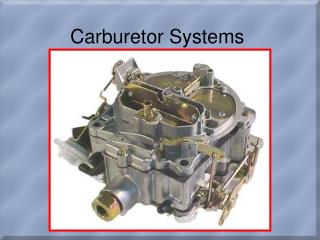 PPT - Carburetor Systems PowerPoint Presentation, free download - ID ...