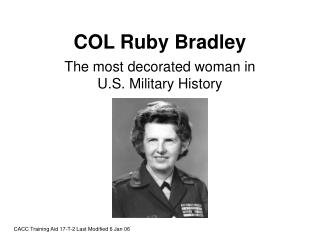 PPT - COL Ruby Bradley PowerPoint Presentation, free download - ID:1426077