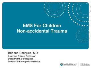 PPT - EMS For Children Non-accidental Trauma PowerPoint Presentation ...