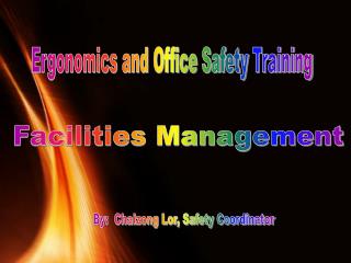 PPT - Ergonomics and Office Safety Training PowerPoint Presentation ...