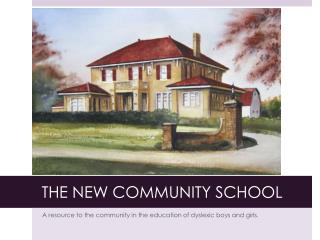PPT - THE NEW COMMUNITY SCHOOL PowerPoint Presentation, free download ...