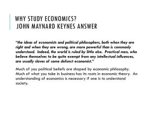 PPT - Why Study Economics? John Maynard Keynes answer PowerPoint ...