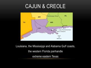 PPT - Cajun & Creole PowerPoint Presentation - ID:1520206