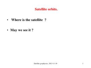 PPT - Satellite orbits . PowerPoint Presentation, free download - ID ...