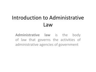 PPT - Administrative Law PowerPoint Presentation - ID:3642447