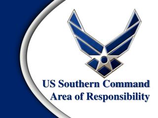 PPT - US Southern Command Area of Responsibility PowerPoint ...